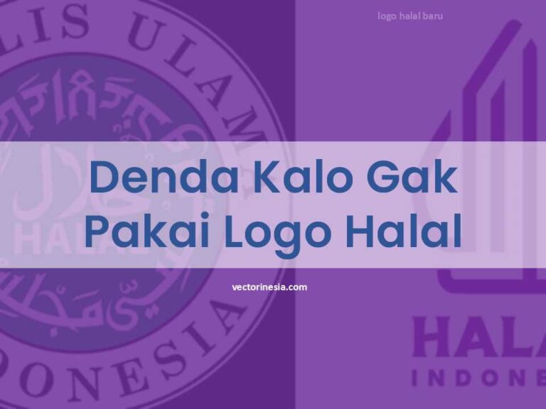 Wajib Ada Logo Halal Baru di Kemasan. Dendanya Gak Main-main!