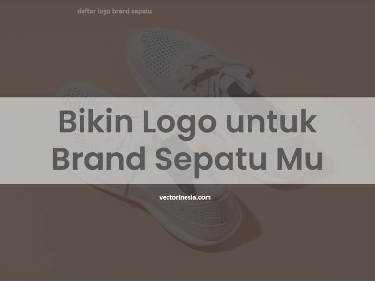 Daftar Logo Brand Sepatu Terkenal di Indonesia, Kamu Pasti Kenal